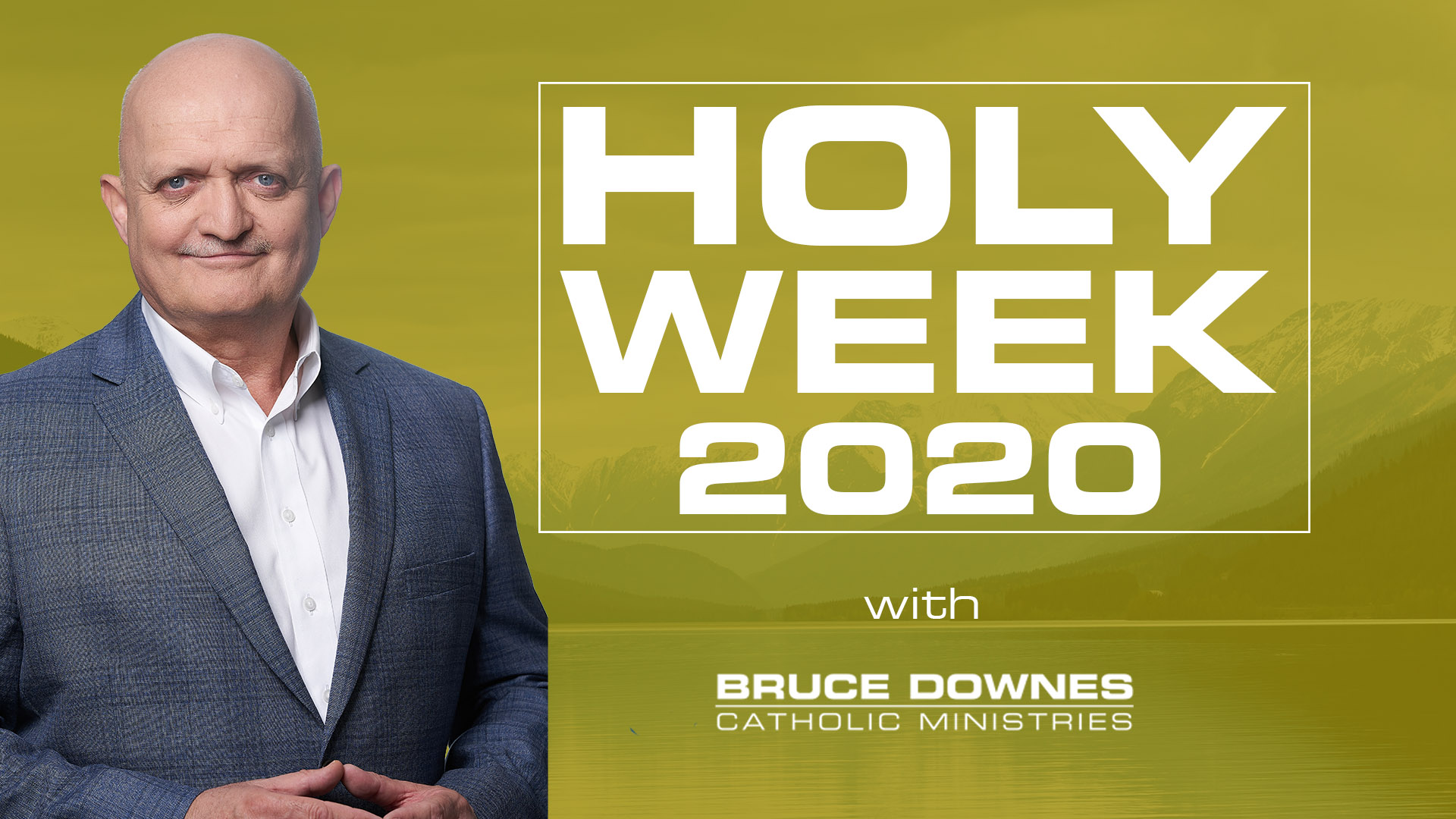 Holy Week - Day 5 - Holy Thursday - Bruce Downes Catholic Ministries
