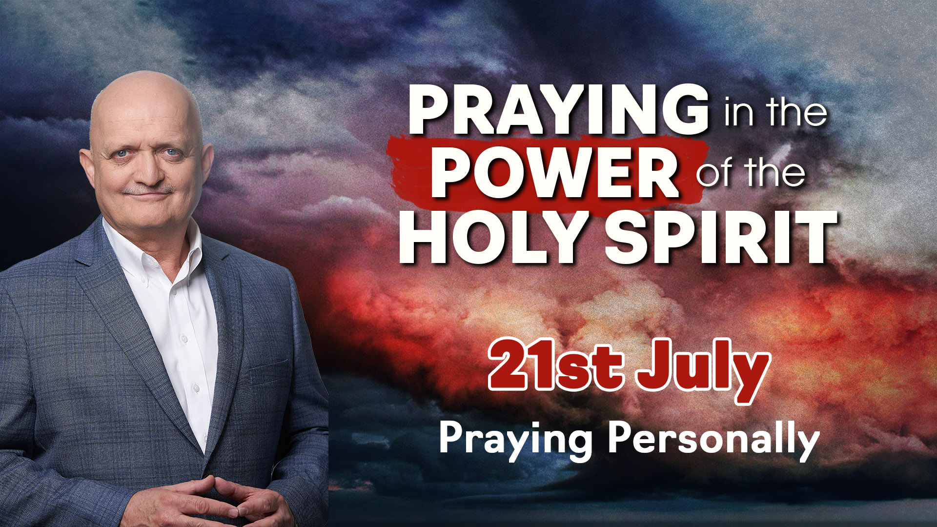 21st July - Praying Personally - Bruce Downes Catholic Ministries