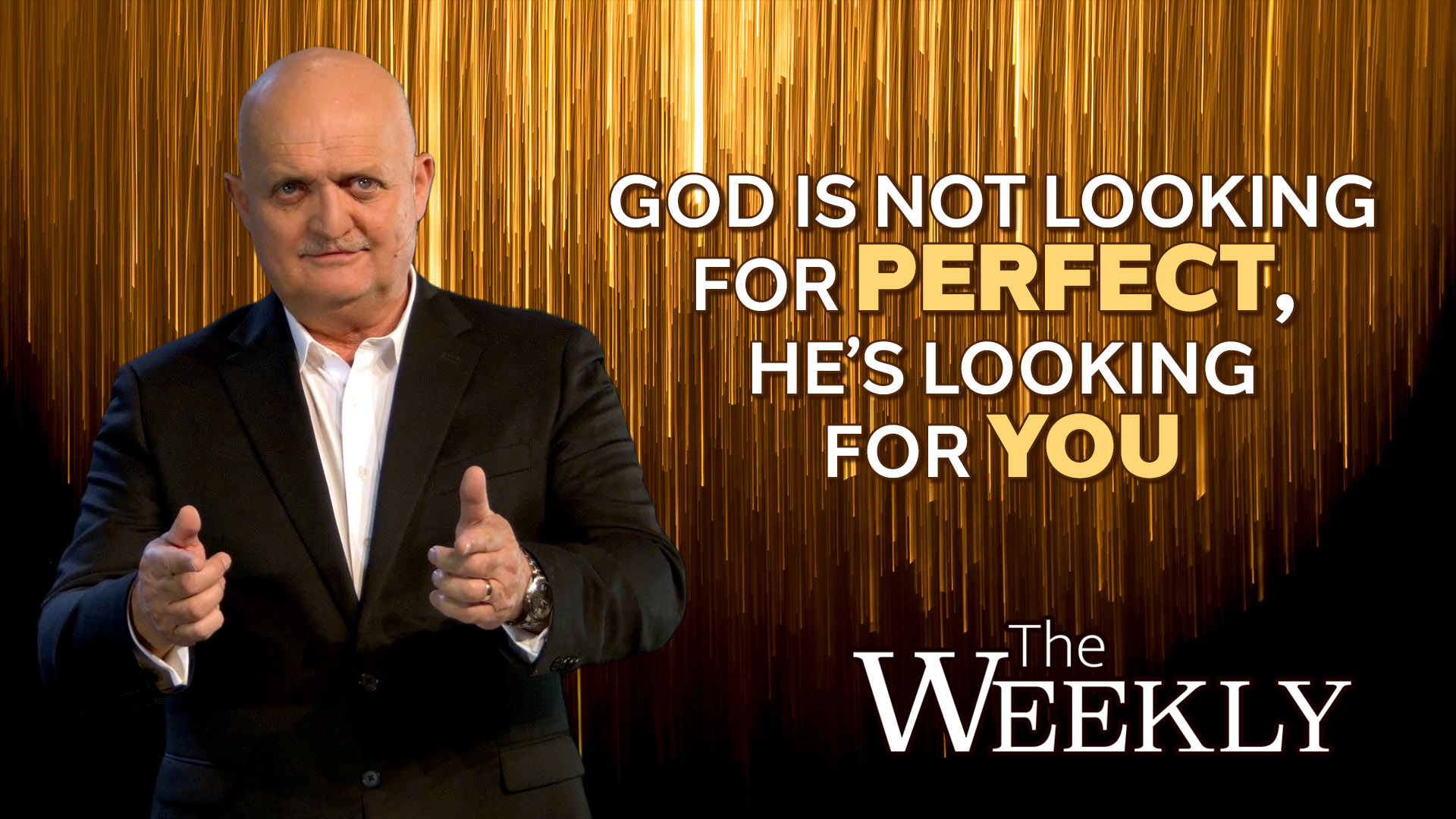 God Is Not Looking For Perfect, He’s Looking For You - Bruce Downes ...