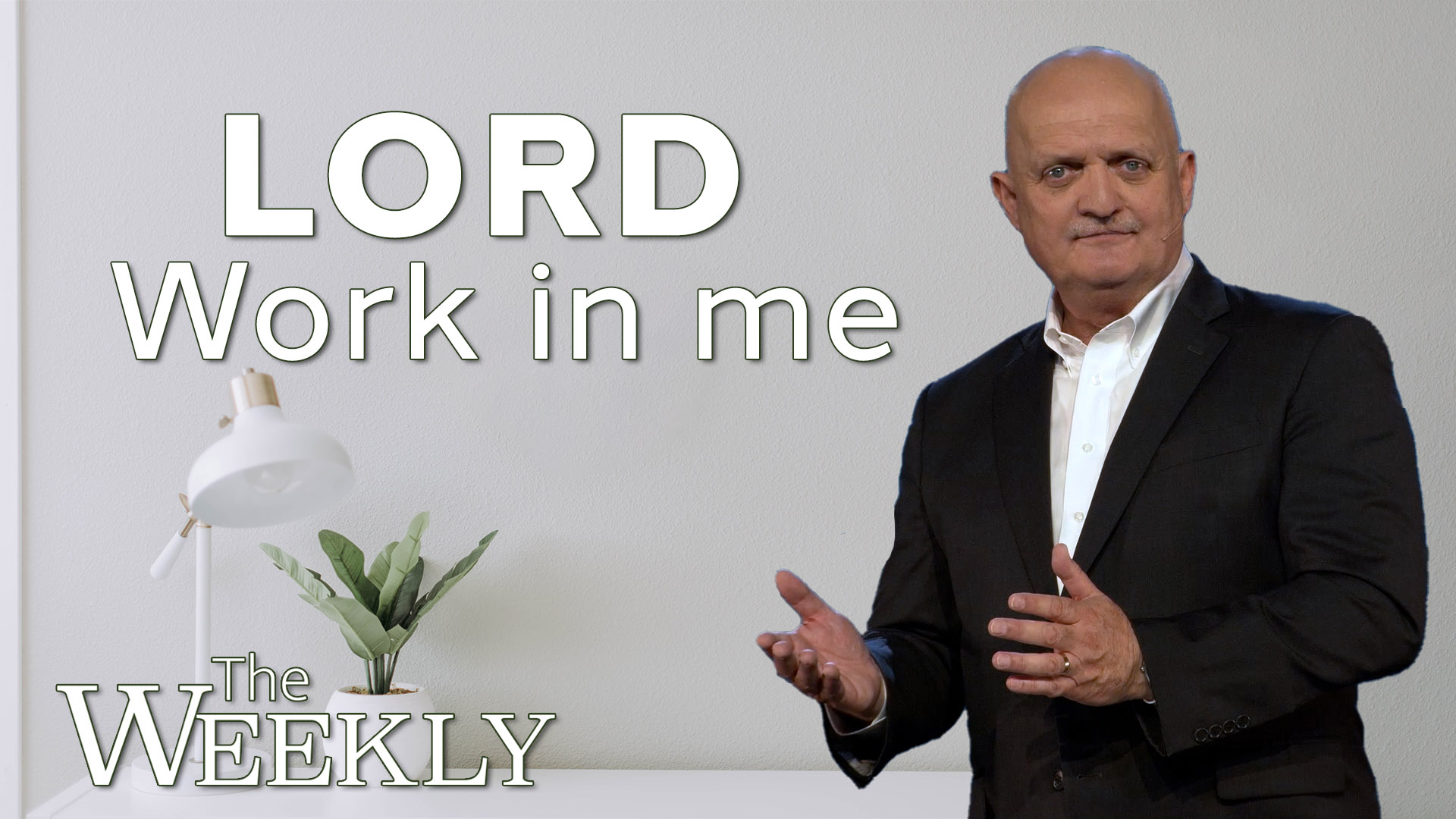 Lord Work in Me - Bruce Downes Catholic Ministries