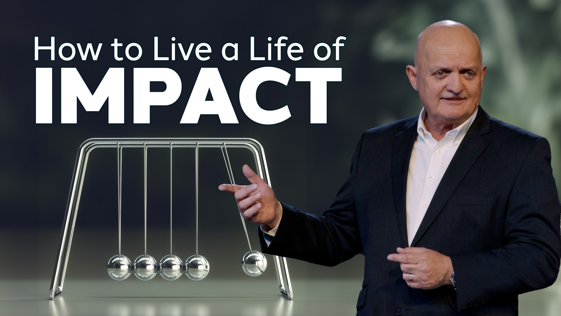 How to Live a Life of Impact - Bruce Downes Catholic Ministries