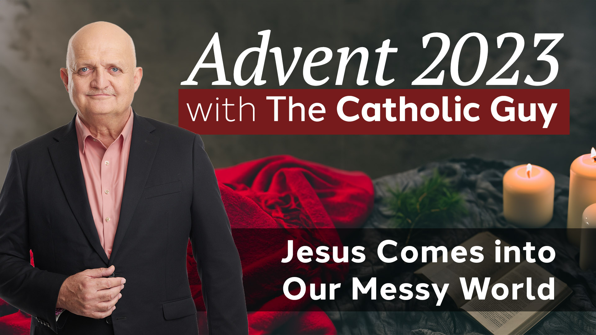 Jesus Comes into Our Messy World - 7th December - Bruce Downes Catholic ...