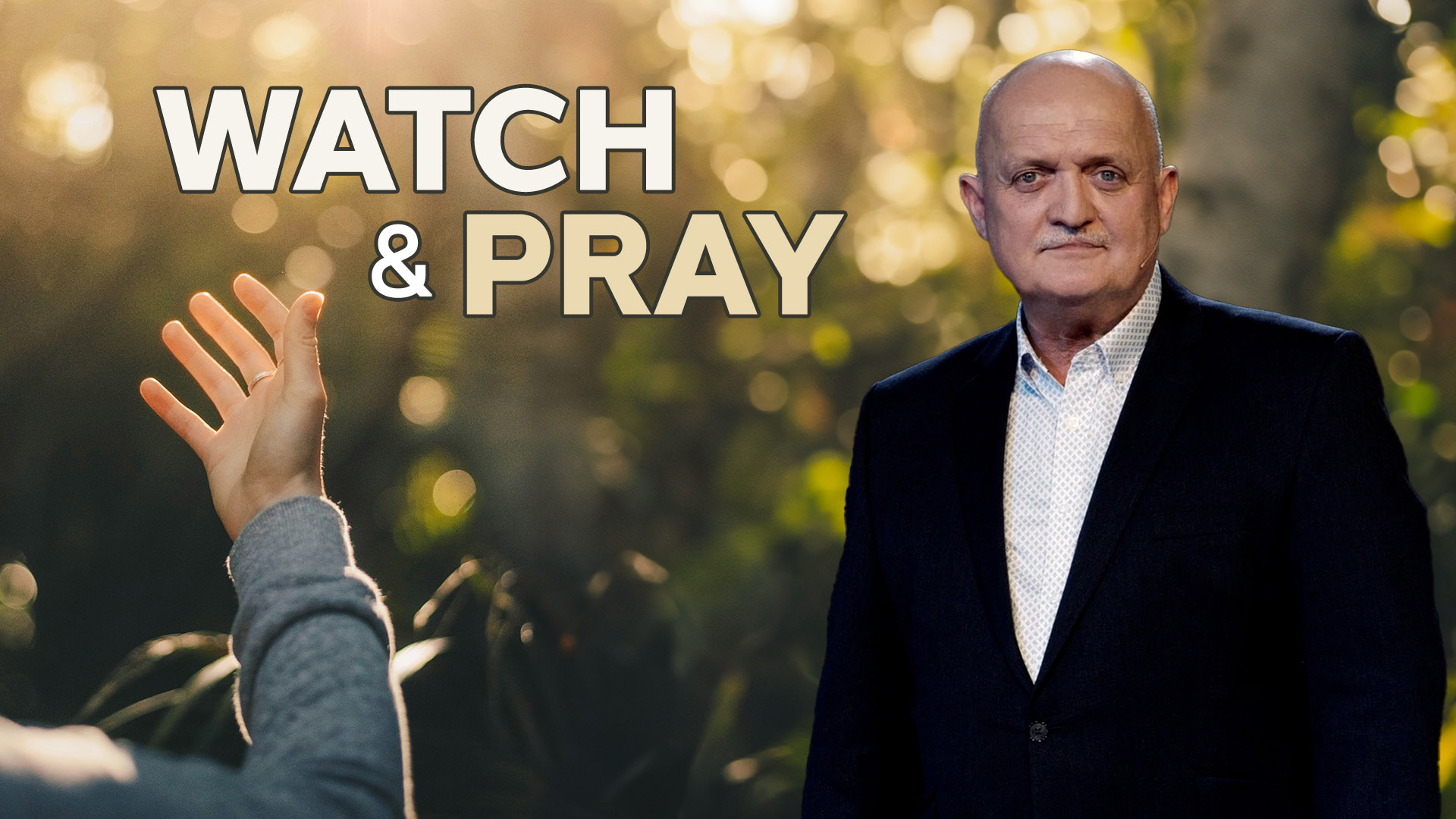THE WEEKLY | Watch and Pray - Bruce Downes Catholic Ministries