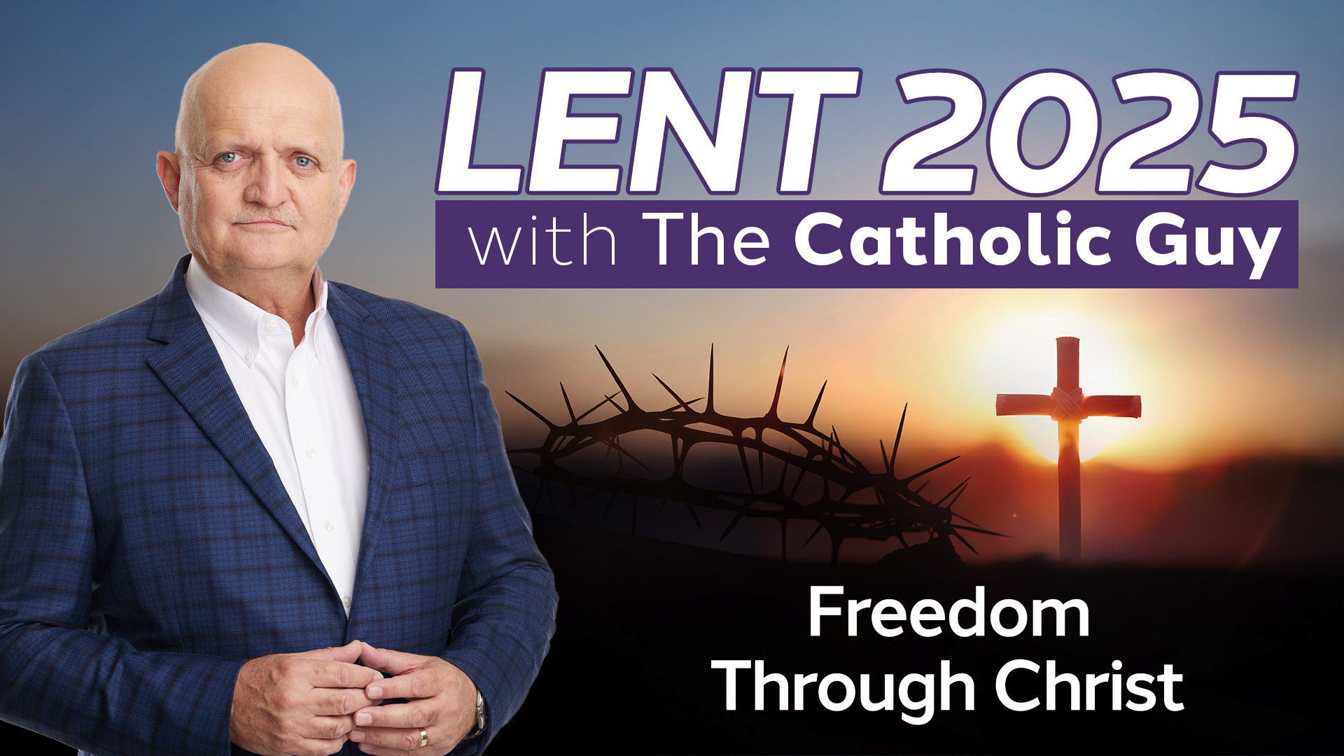 Freedom Through Christ - 10th April - Bruce Downes Catholic Ministries