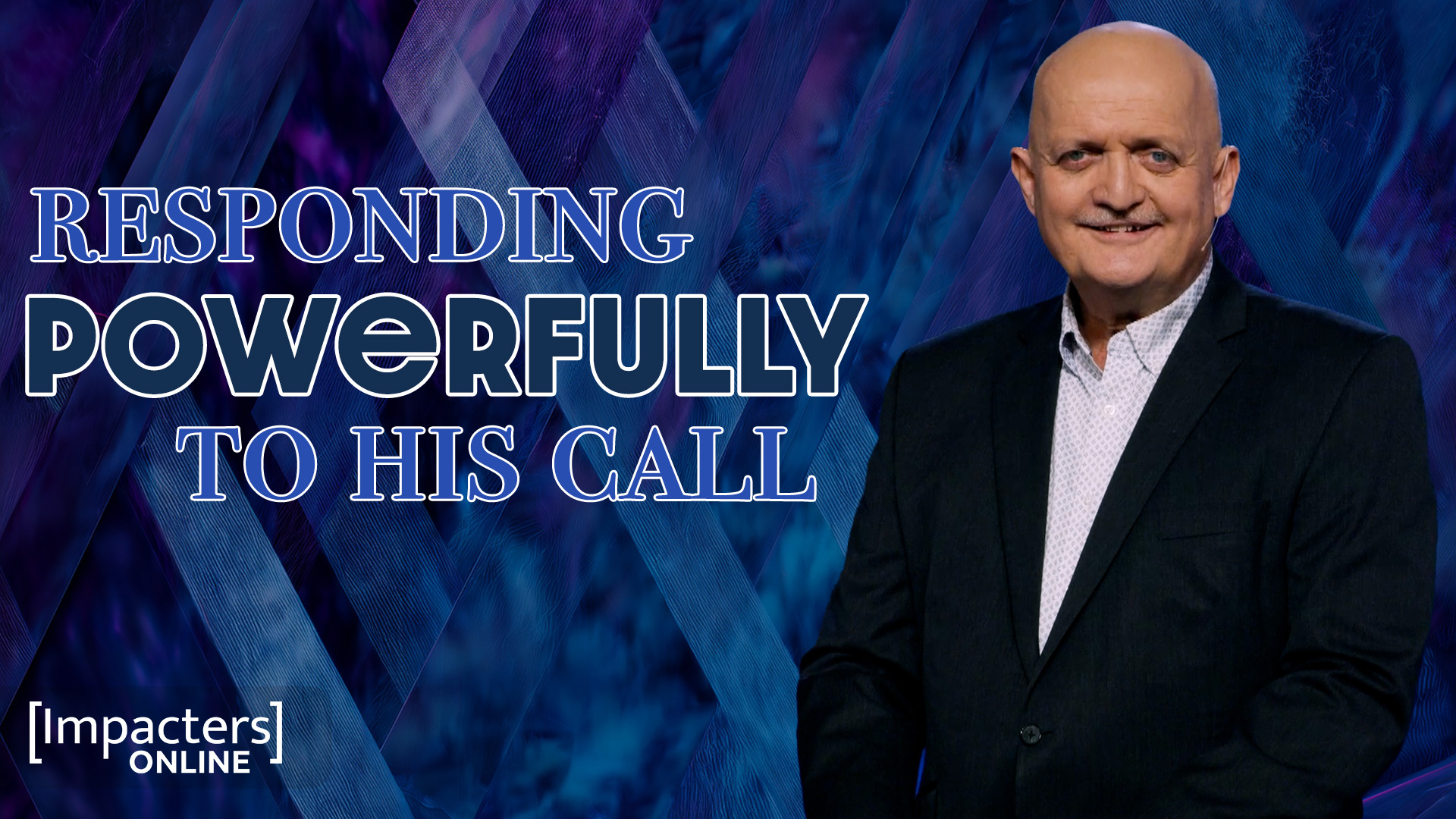 THE WEEKLY: Responding Powerfully To His Call - Bruce Downes Catholic ...