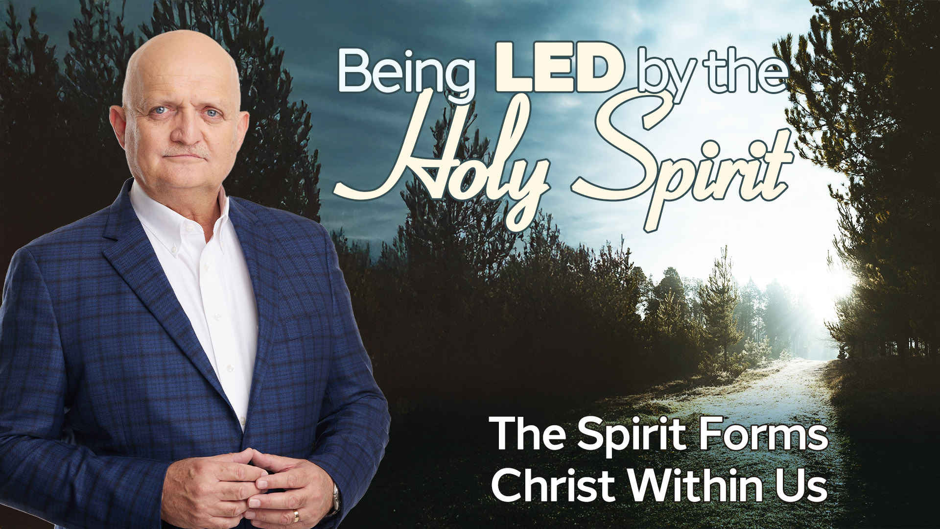 The Spirit Forms Christ Within Us - 29th September - Bruce Downes ...