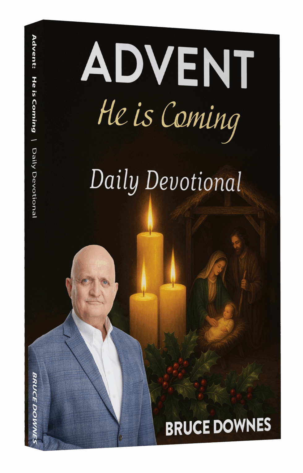 Advent 2025 | He is Coming - Daily Devotional - Bruce Downes Catholic ...